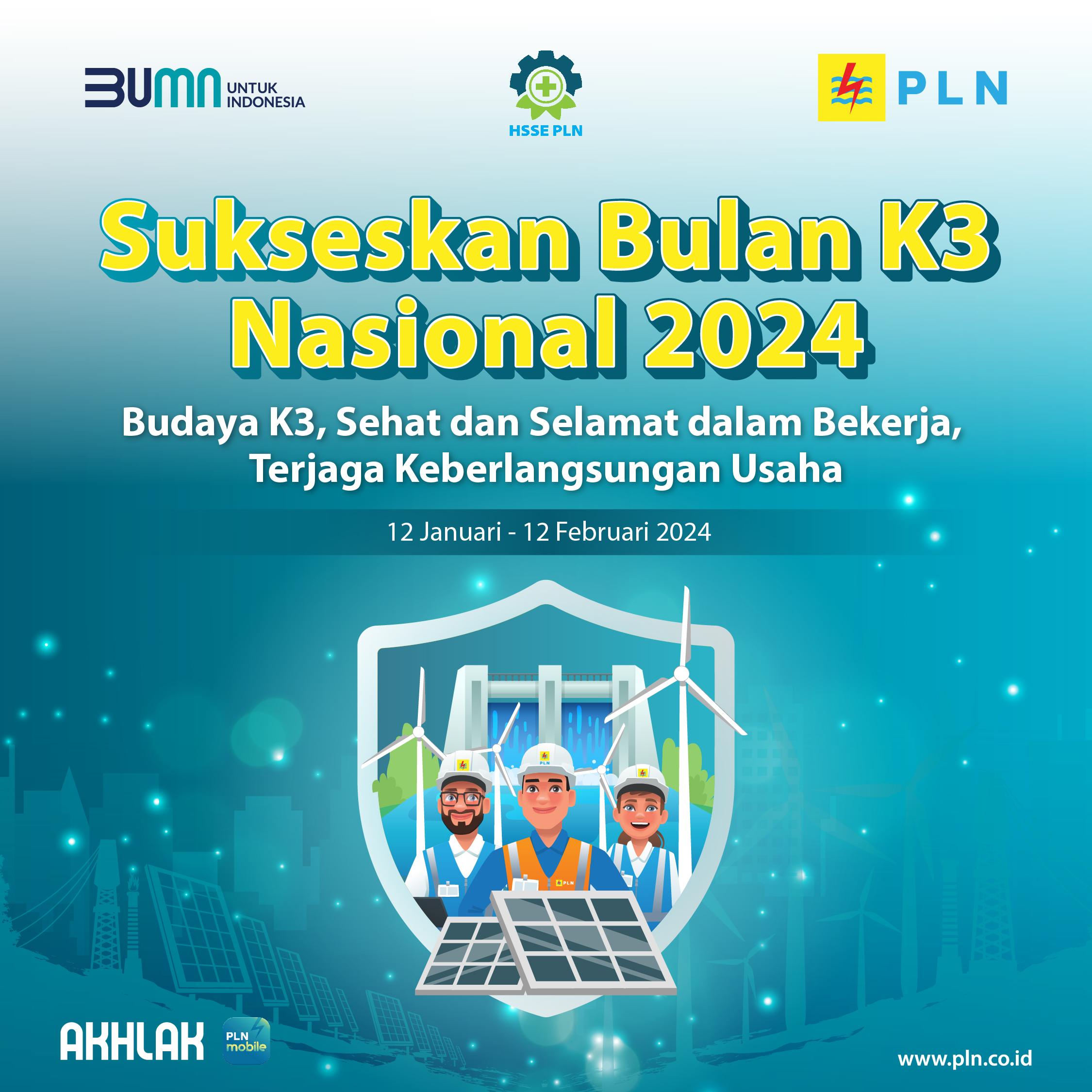 PLN - Sukseskan Bulan K3 Nasional 2024 | Our Works | Arahmata Digital Agency